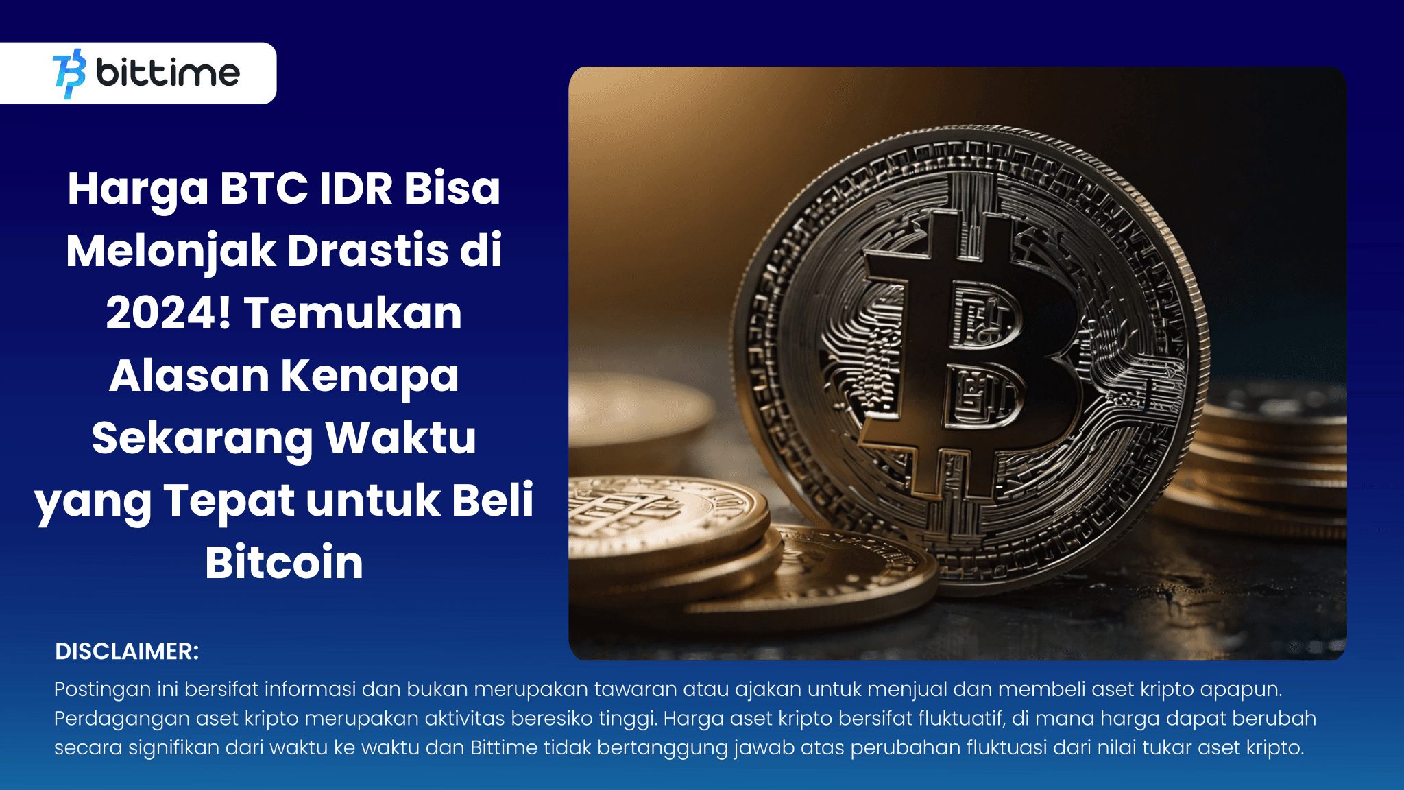 BTC IDR Price Could Soar Drastically in 2024! Find out why now is the right time to buy Bitcoin